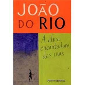 Livro - A Alma Encantadora das Ruas - Editora | Ponto