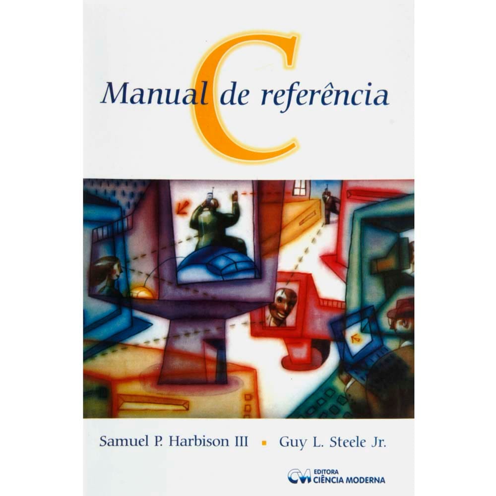Livro - C: Manual de Referência - Samuel Hardison | Ponto