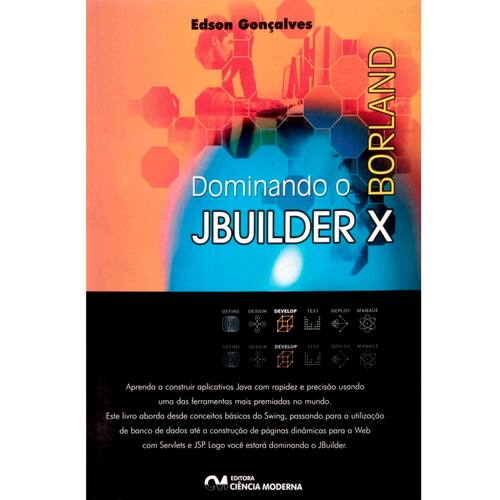 Livro - Dominando o Borland Jbuilder X - Edson Gonçalves | Ponto