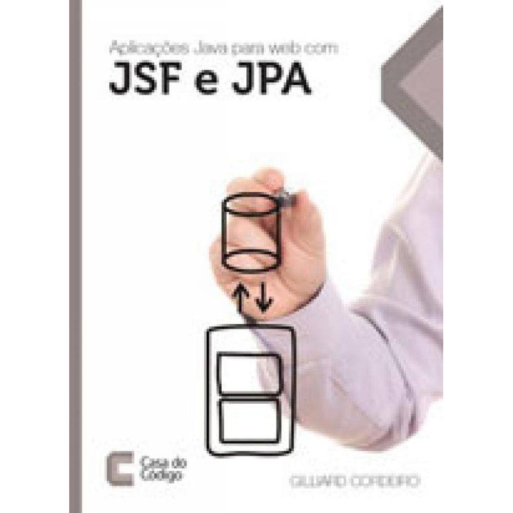 Aplicaçoes Java Para A Web Com Jsf E Jpa | Ponto Aplicaçoes Java Para A Web Com Jsf E Jpa | Ponto