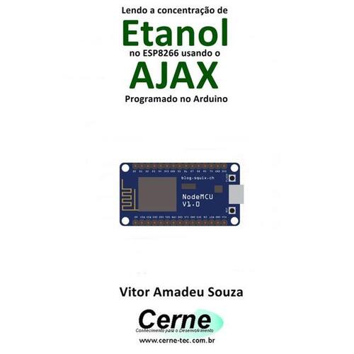 Lendo A Concentracao De Etanol No Esp8266 Usando Ponto