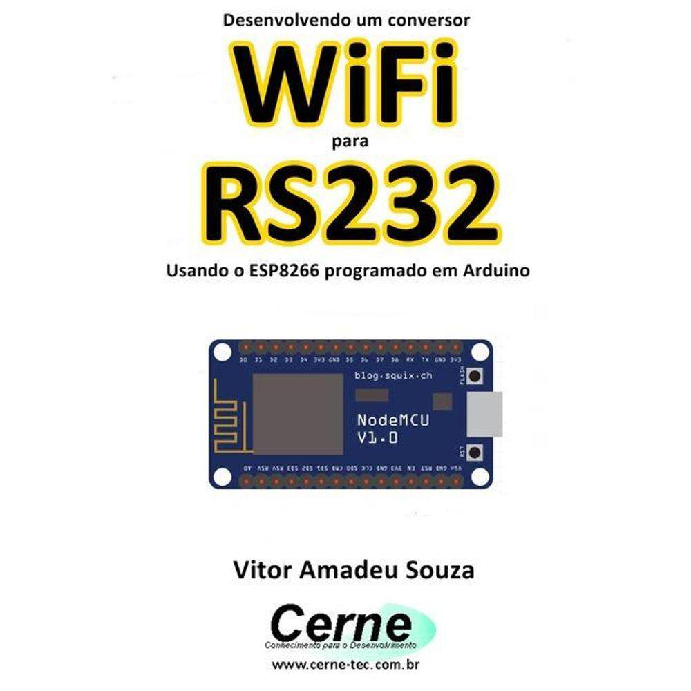 Desenvolvendo Um Conversor Wifi Para Rs232 Usando Ponto 