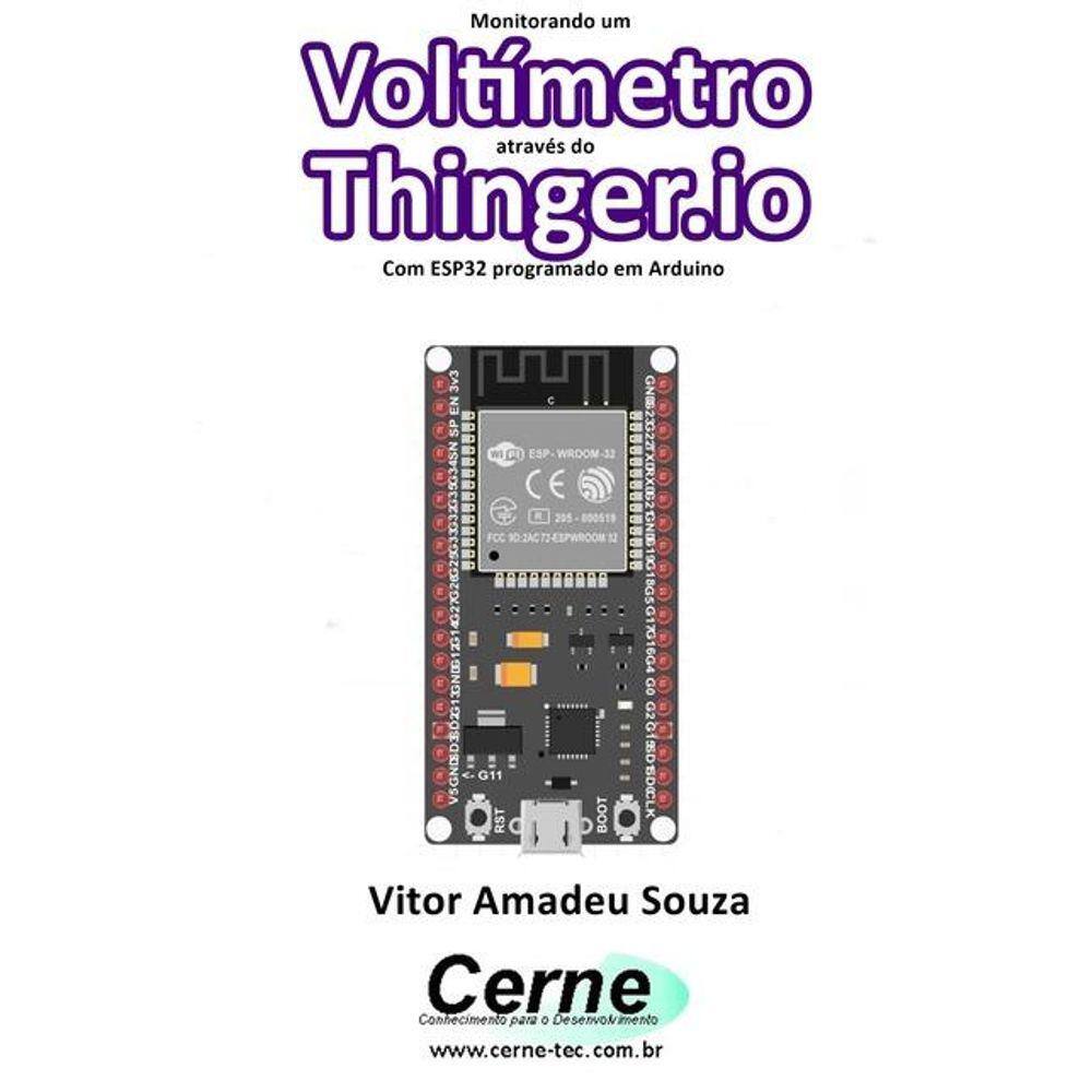 Monitorando Um Voltimetro Atraves Do Thinger.Io Com Esp32 | Ponto