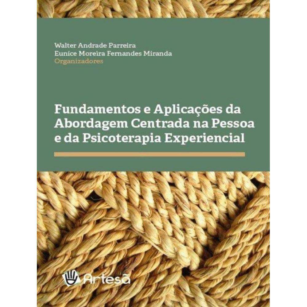 Fundamentos E Aplicacoes Da Abordagem Centrada Na Pessoa | Ponto