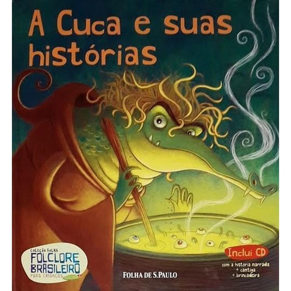 Folclore Brasileiro Para Crianças - A Cuca E Suas Histórias | Ponto