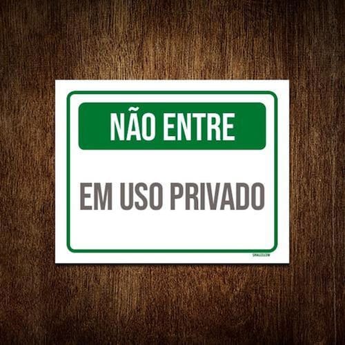 Placa Sinalização - Não Entre Em Uso | Ponto