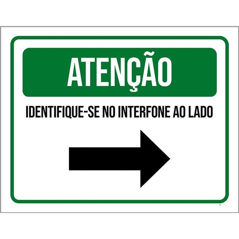 Placa Sinalização - Atenção Identifique-Se Interfone 36X46 | Ponto