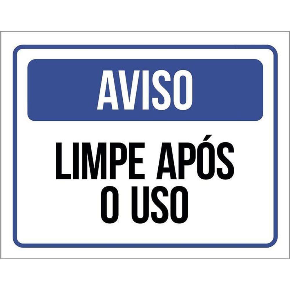 Placa De Sinalização - Aviso Limpe Após O Uso | Ponto