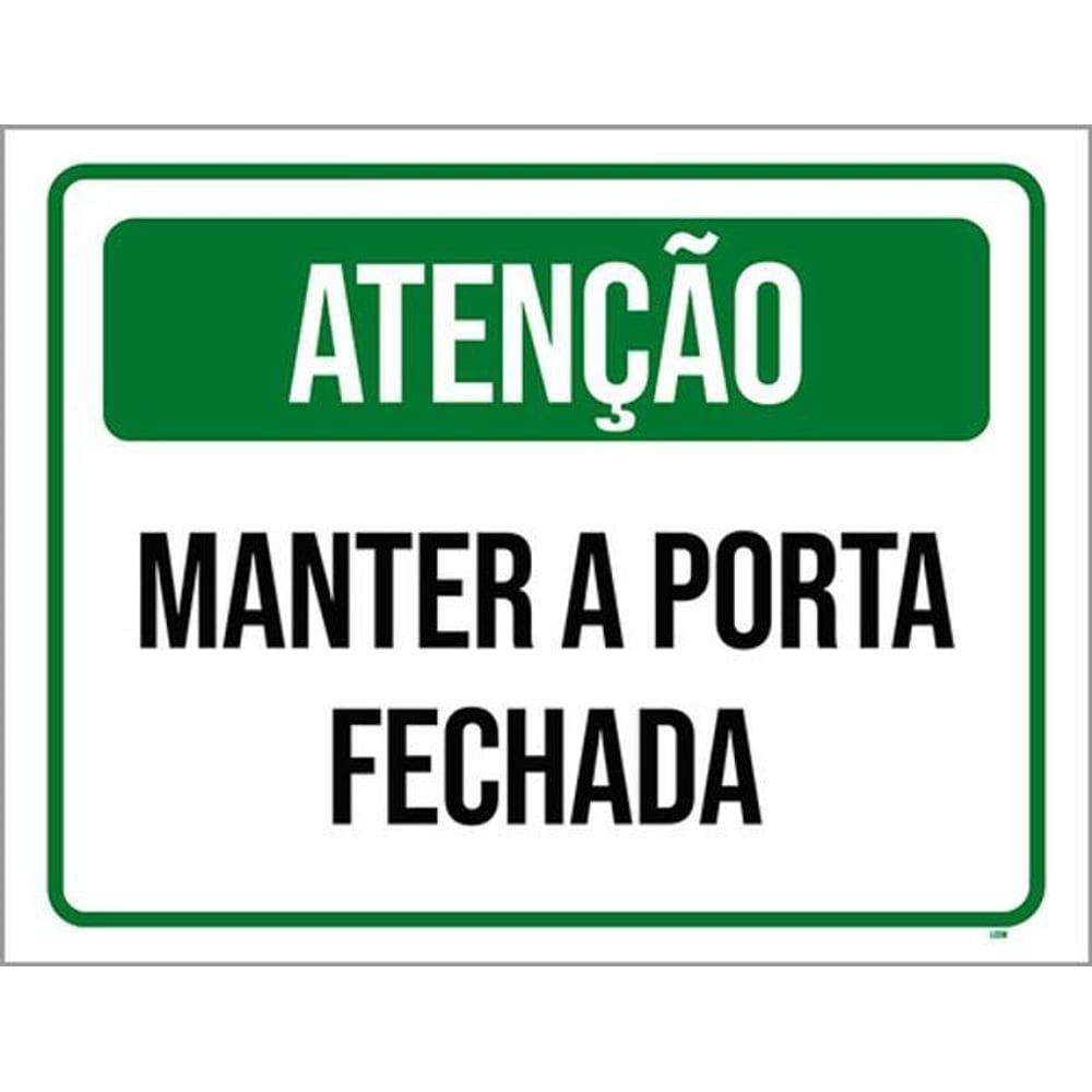 Kit 3 Placas Atenção Manter Porta Fechada | Ponto Kit 3 Placas Atenção Manter Porta Fechada | Ponto