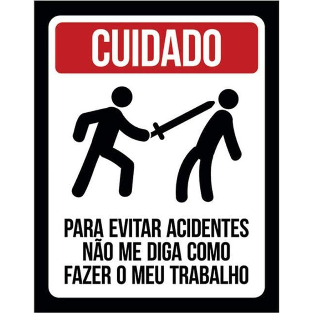Kit 3 Placas Cuidado Evitar Acidentes Não | Ponto
