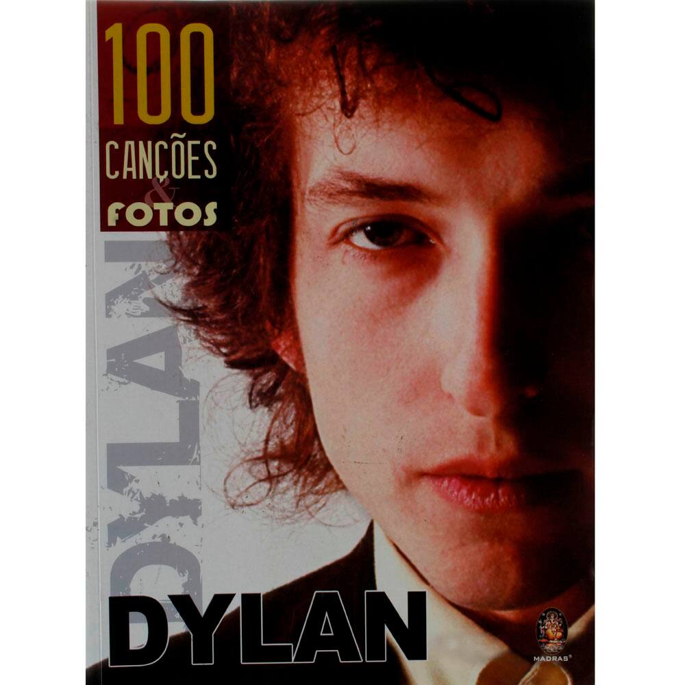 Livro - Dylan: 100 Canções & Fotos | Ponto