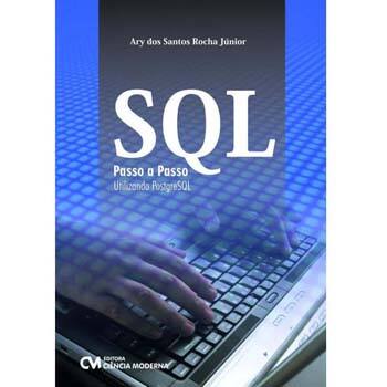 Livro - SQL Passo A Passo: Utilizando Postgre | Ponto