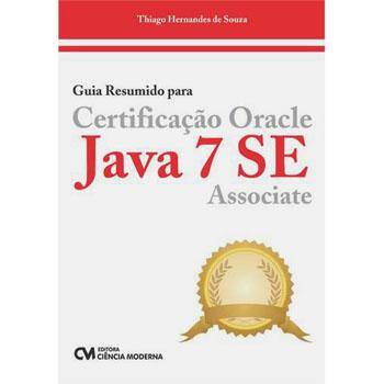 Livro - Guia Resumido para Certificação Oracle Java | Ponto